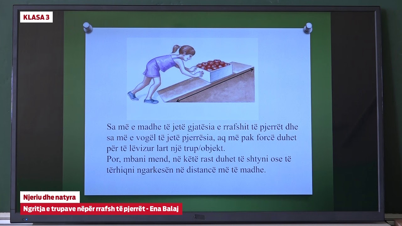 E Mesimi Klasa 3 3692 Njeriu Dhe Natyra Ngritja E Trupave Nëpër Rrafsh Të Pjerrët Youtube