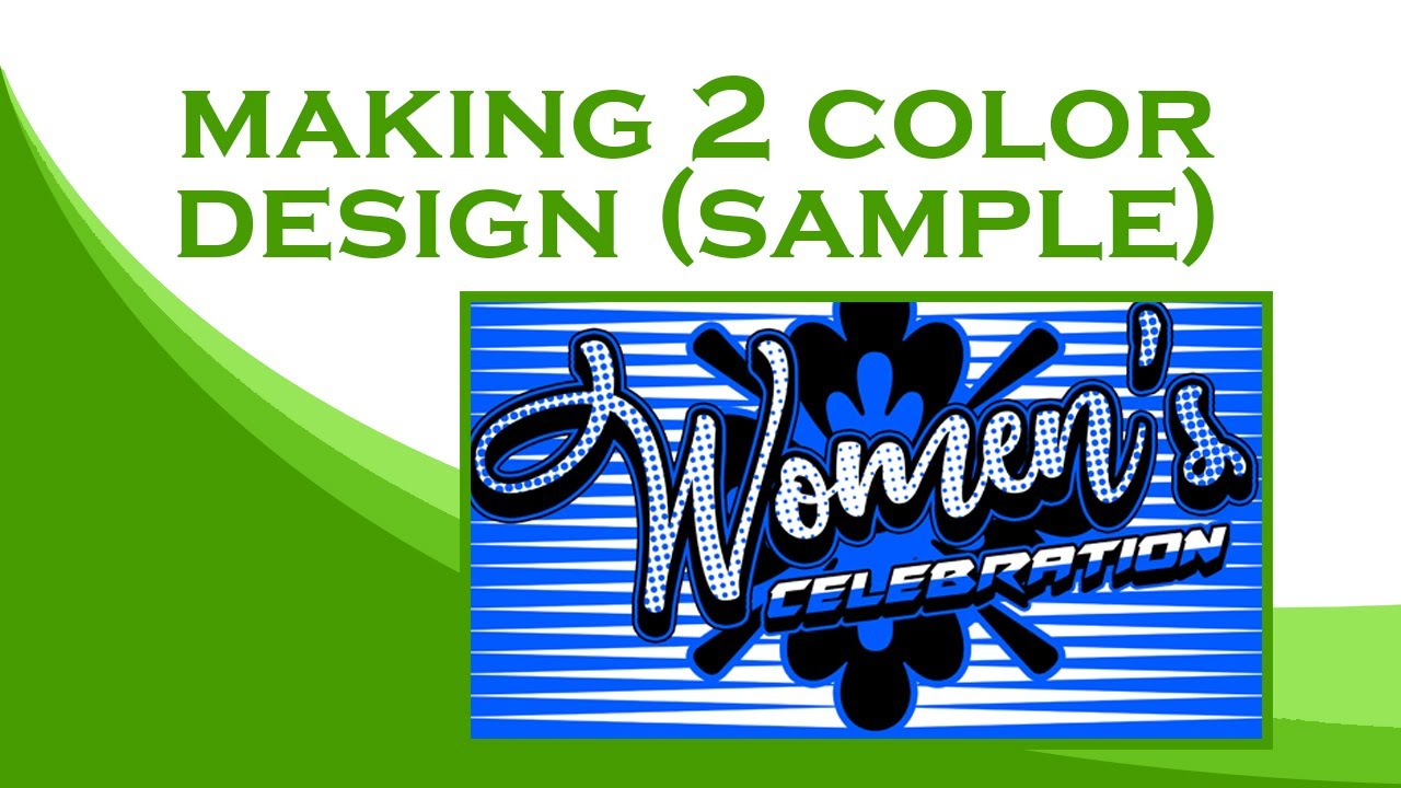 MAKING 2 COLOR sample design - YouTube
