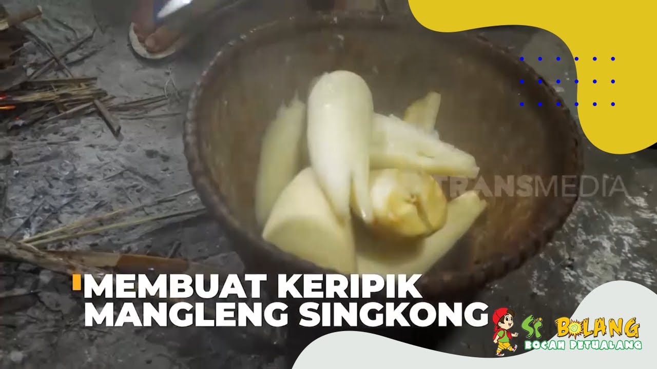 Membuat Keripik Mangleng Singkong | SI BOLANG (25/11/22) - YouTube