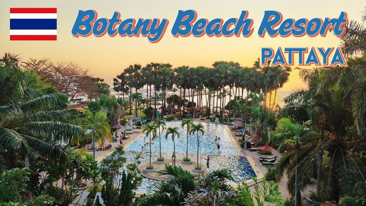 パタヤ｜Botany Beach Resort Pattaya｜3つ星ホテル 4K - YouTube