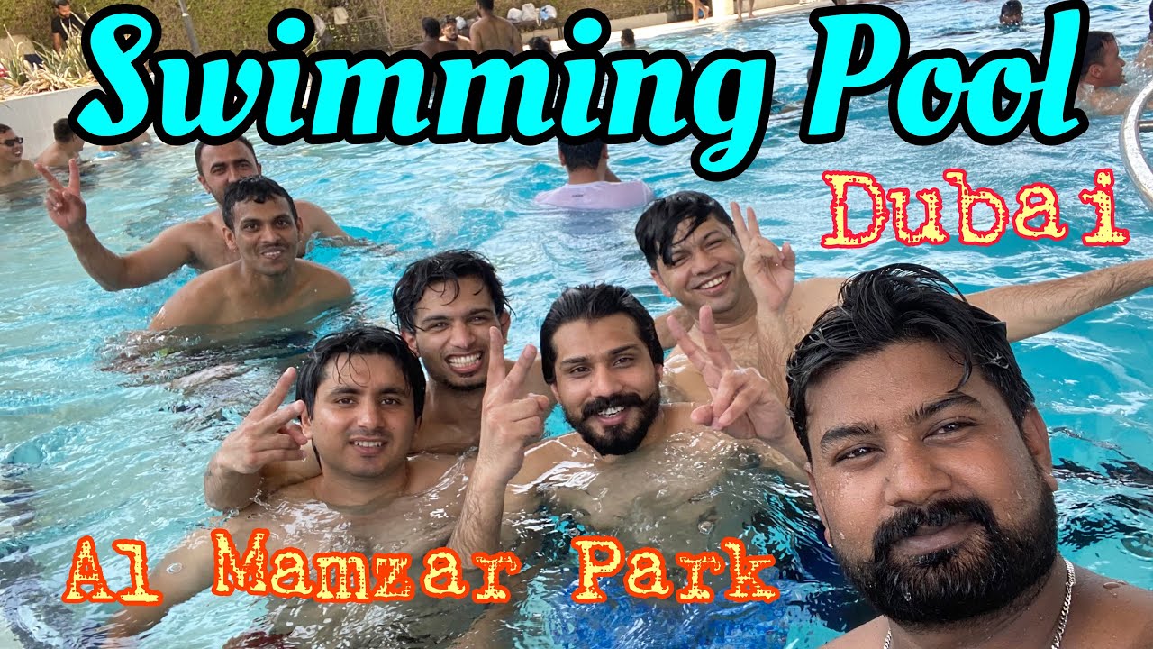 Swimming Pool Dubai | Enjoy with Friends at Swimming Pool in Al Mamzar ...