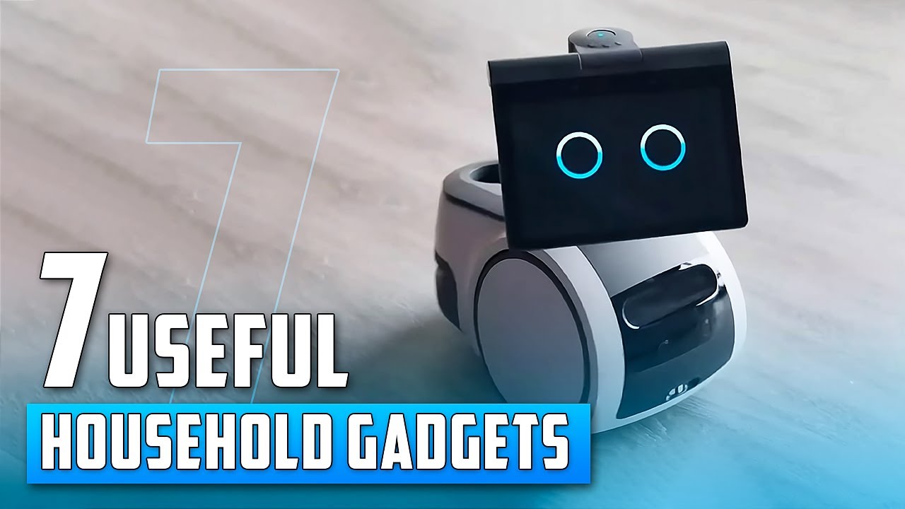 7 Useful Household Gadgets for Smart Home Owners - YouTube