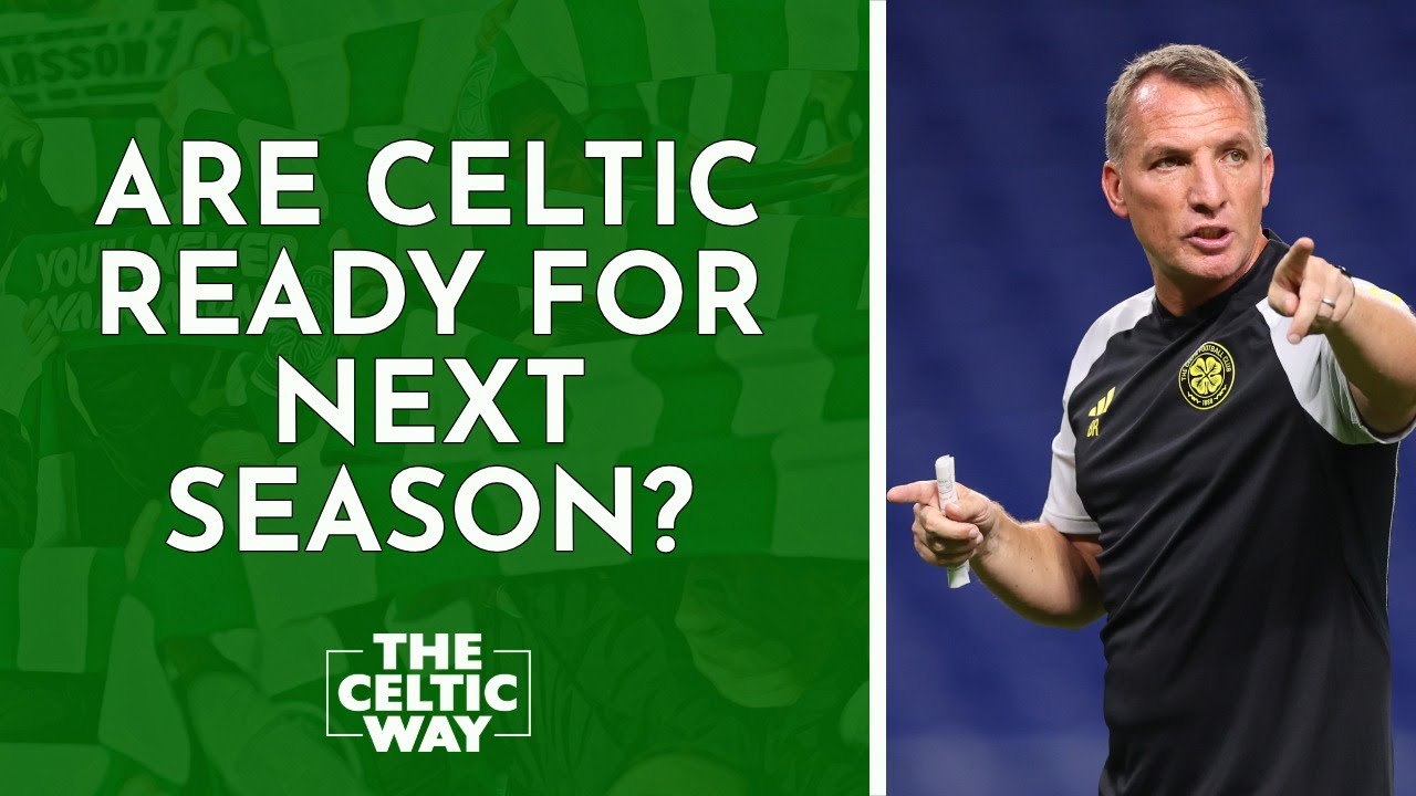Are Celtic well-equipped ahead of the new season? - YouTube