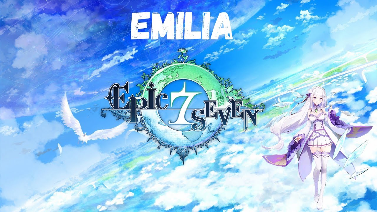 Epic Seven Gameplay - Emilia (Skills & Voicelines) - YouTube