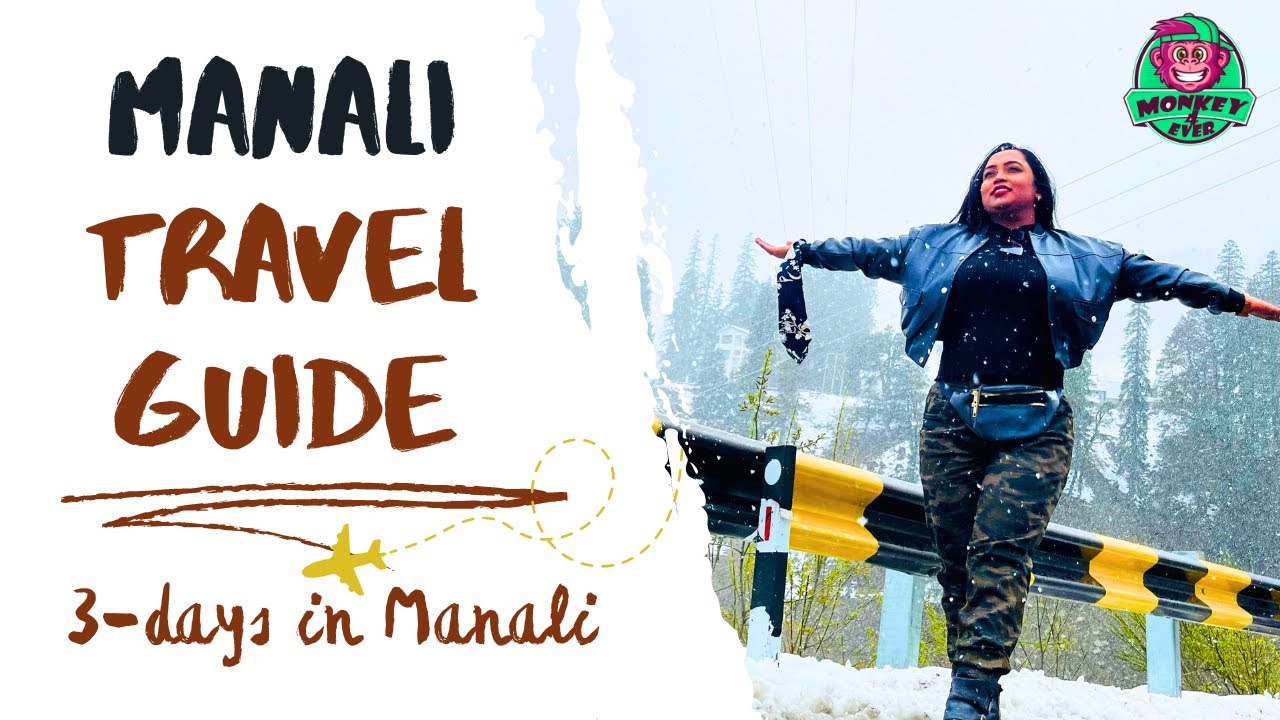 Manali Travel Guide | 3-days in #manali | Traveling, top places ...