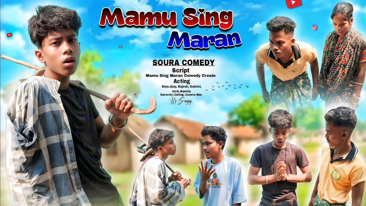 Mamu Sing Maran 🤣 // Soura Comedy // New Soura Comedy Video 2025 ...