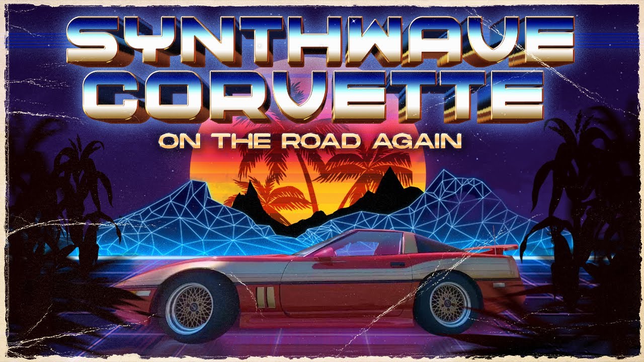 Synthwave Corvette - On The Road Again - YouTube