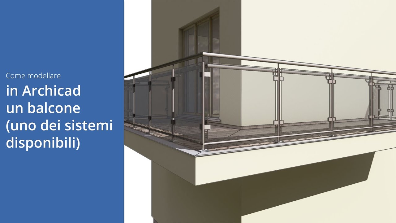 Come modellare in Archicad un balcone (uno dei vari sistemi disponibili ...