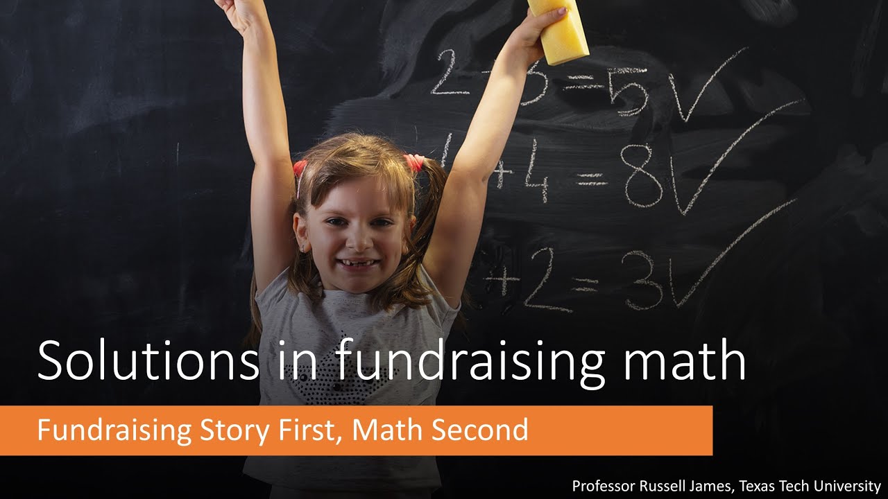 Solutions in fundraising math: Story first math second (The ...