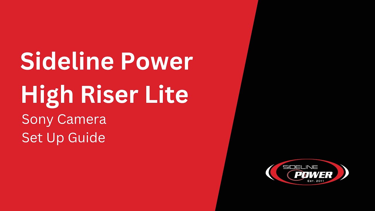 High Riser Lite Sony Camera Set Up Video - YouTube
