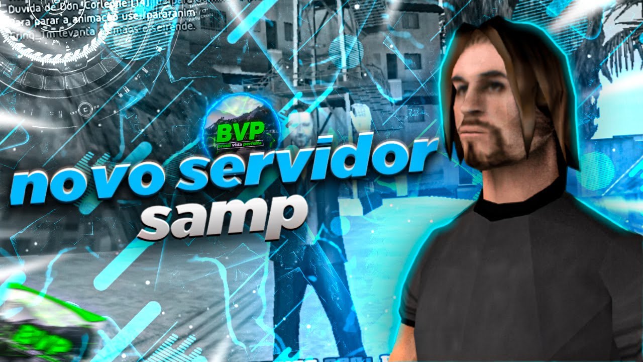 NOVO SERVIDOR SAMP COM A MELHOR GM 😱 (BRASIL VIDA REALISTA) BVP ADROID ...