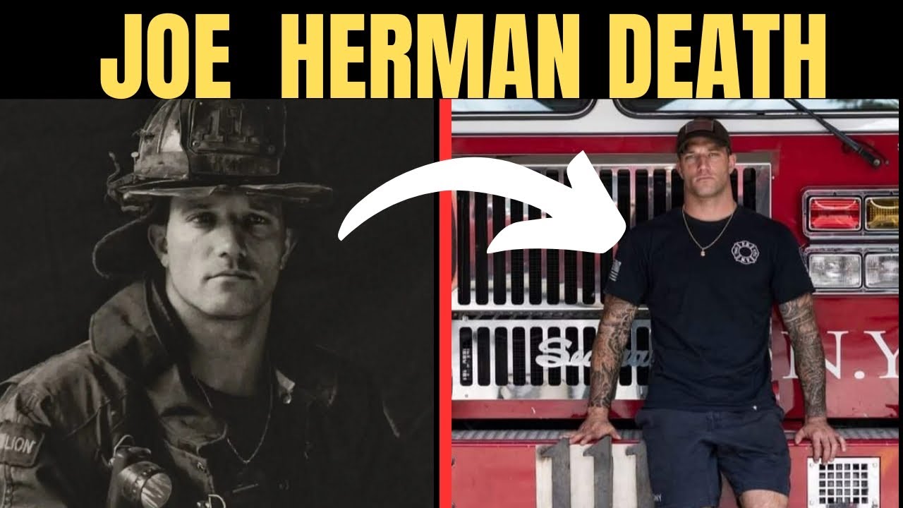 Honoring Joe Herman: FDNY Firefighter Remembered After Tragic Accident ...