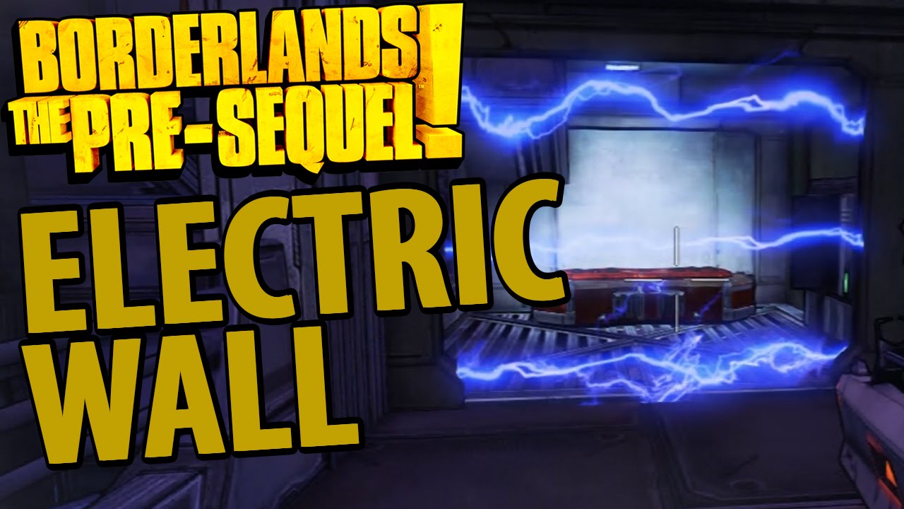 Borderlands the Pre Sequel How to get the Chest Behind the Electric ...