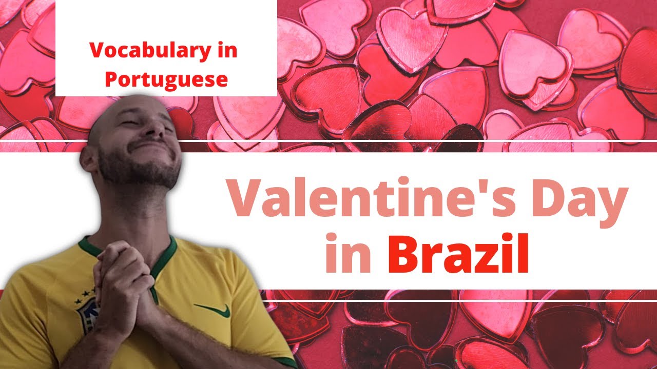 Valentine's Day in Brazil - Vocabulary - YouTube