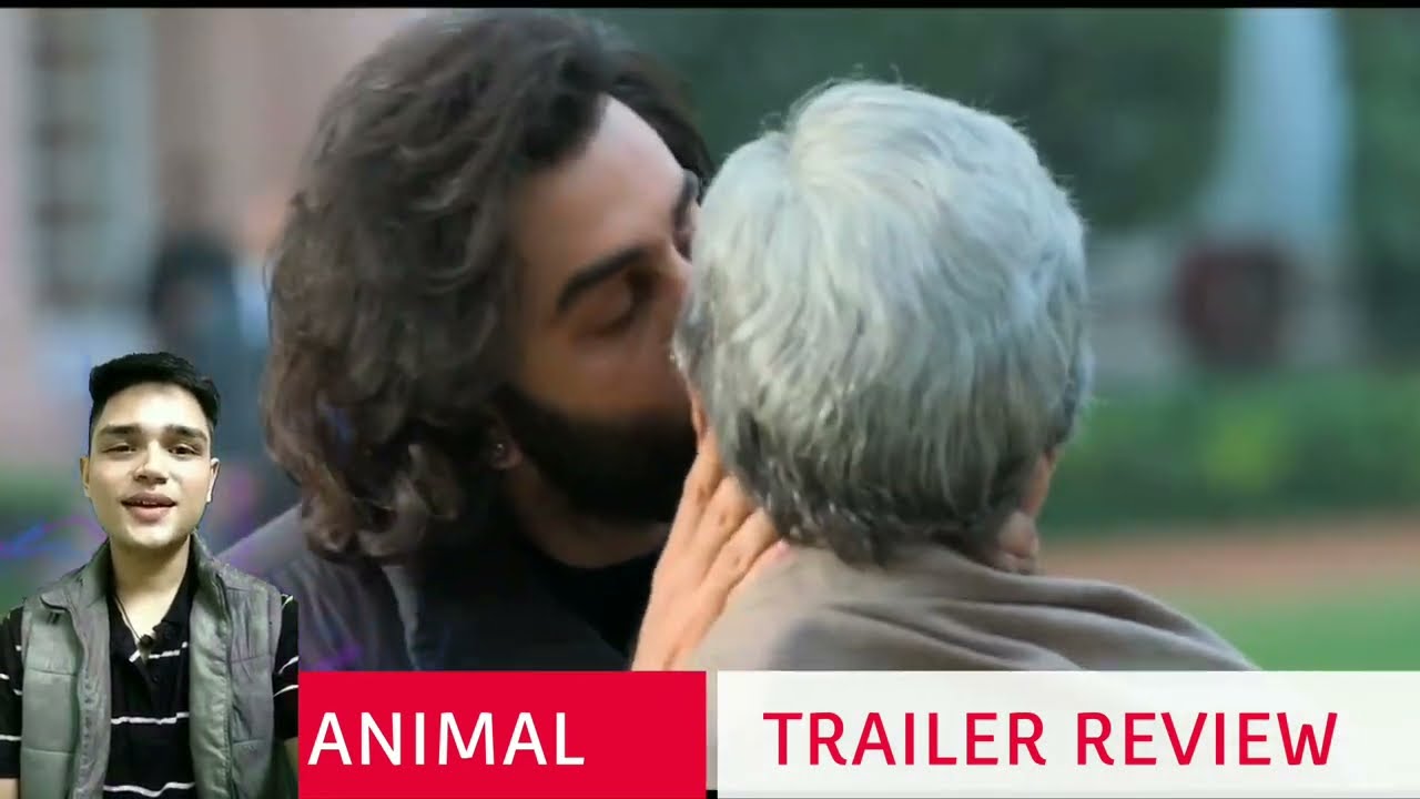ANIMAL MOVIE trailer review | Animal Movie की कहानी क्या होने वाली है ...