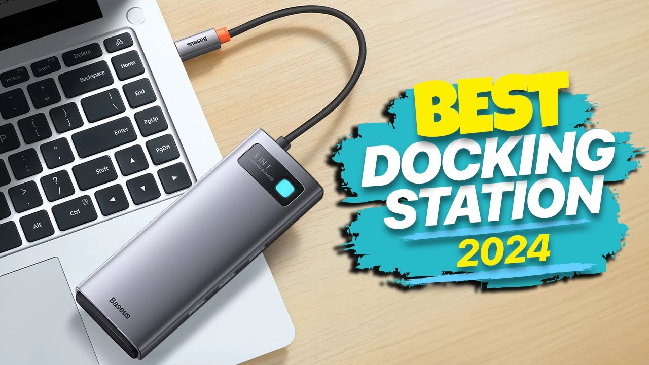 Top Docking Stations of 2024: eamless Integration - YouTube