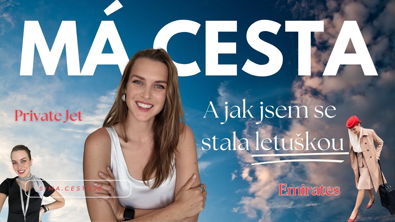 Od Emirates k soukromým letadlům | Jak jsem se stala letuškou ️ # ...