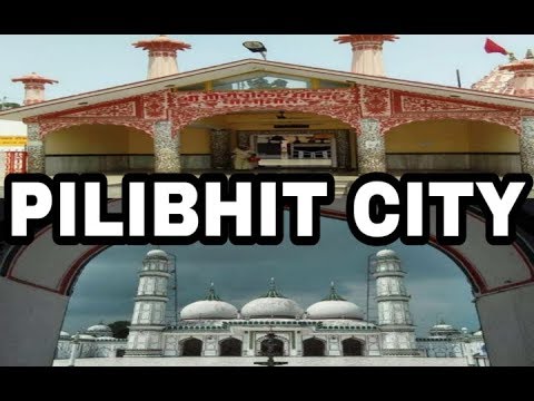 Pilibhit city | Pilibhit Uttar Pradesh India | Never seen before - YouTube