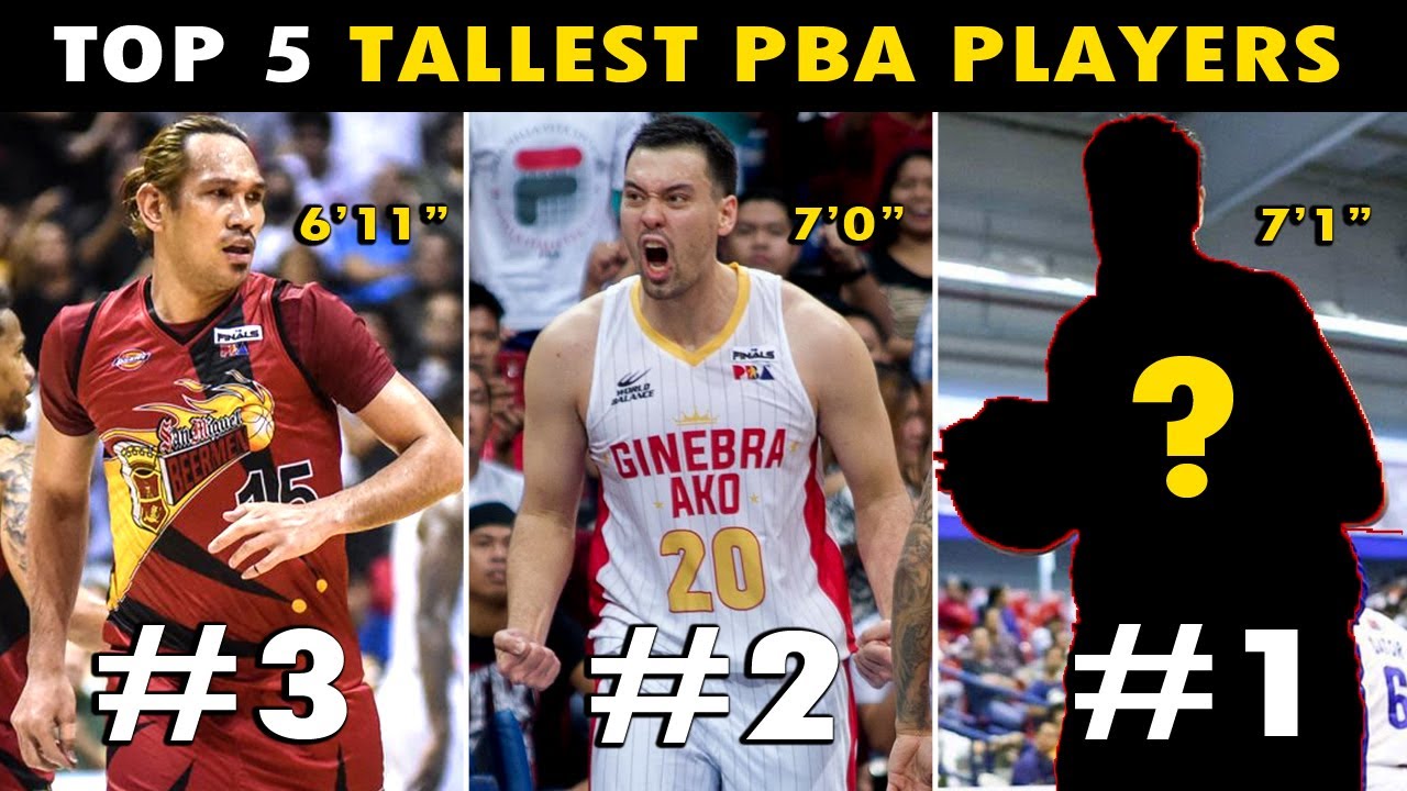 TOP 5 Pinakamatatangkad na Player sa PBA History! | Tallest Pba Player ...