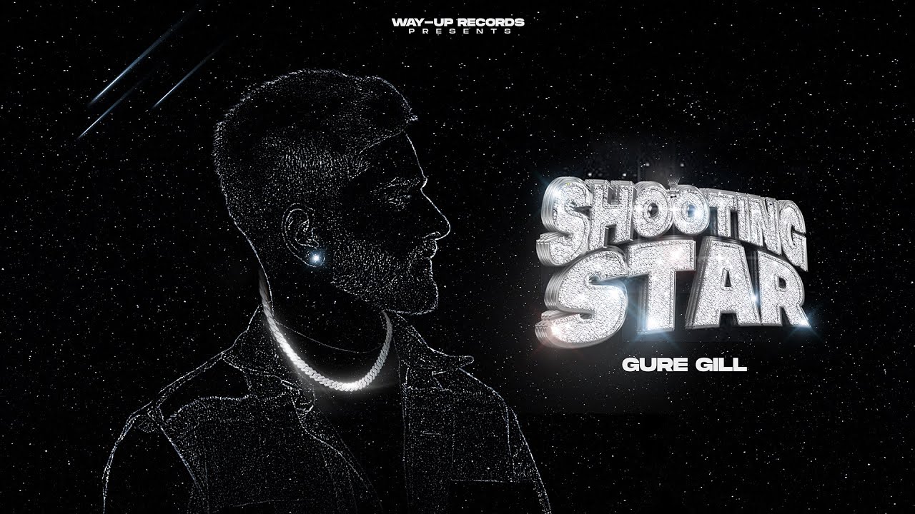Shooting Star (Official Video) | Gure Gill | Way-up Records - YouTube