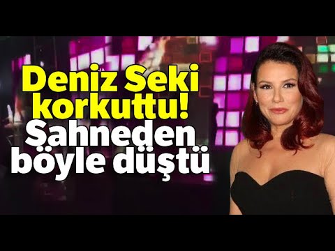 Deniz Seki  sahneden böyle düştü