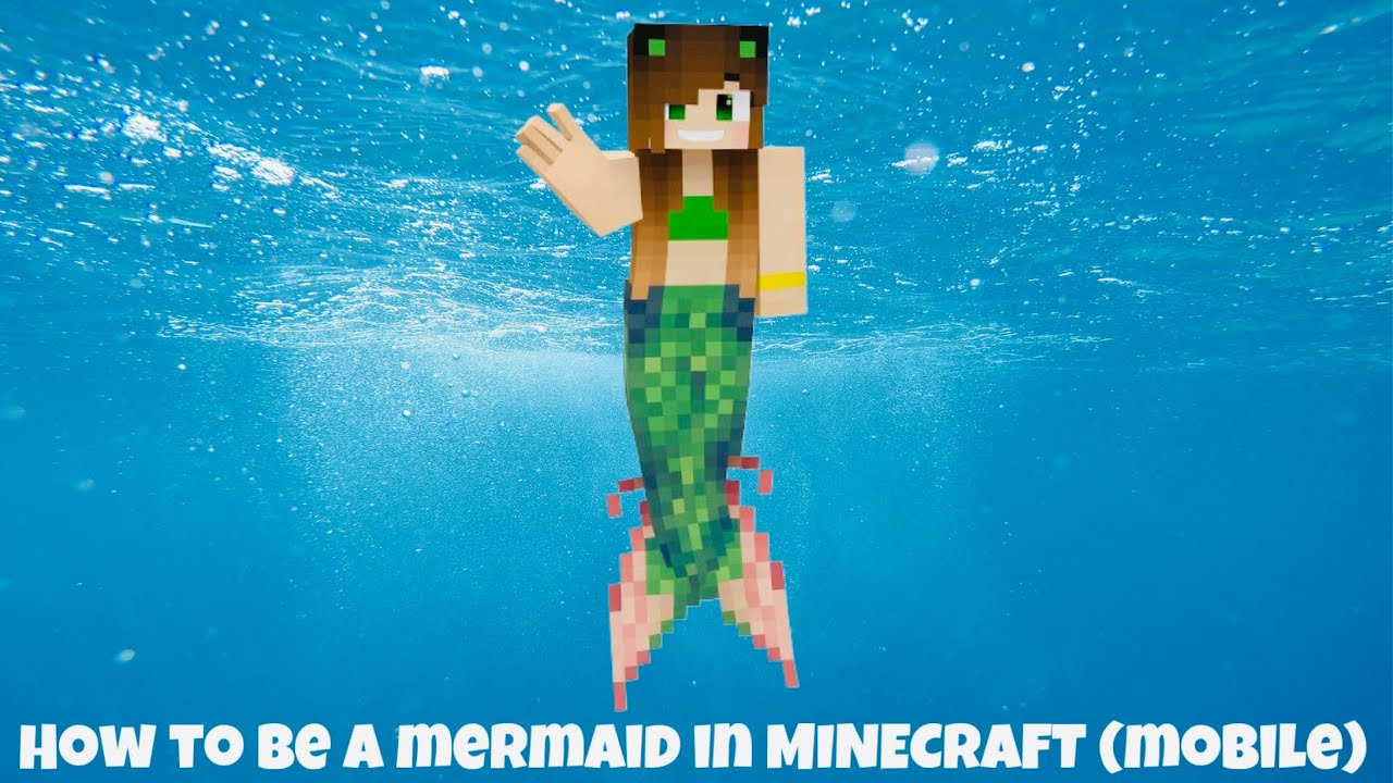 How To Be a MERMAID in Minecraft! - YouTube