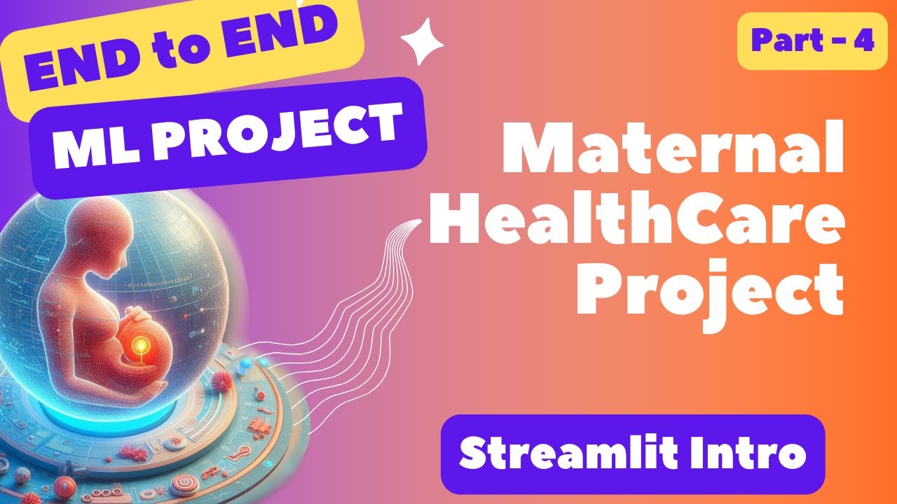 Machine Learning Project || Streamlit Intro ||Maternal Health Care Part - 4 - YouTube