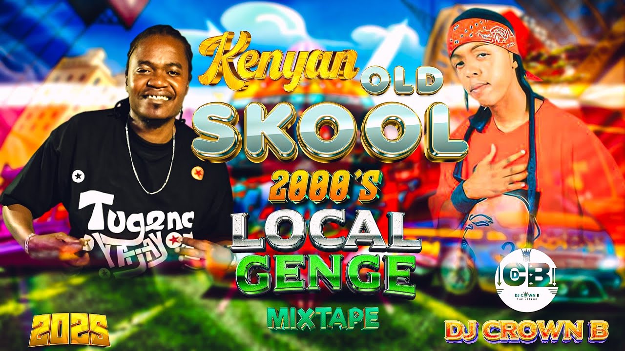 KENYAN OLD SCHOOL MIX 2000S LOCAL GENGE JUA CALI K-rupt Madtraxx DJ ...