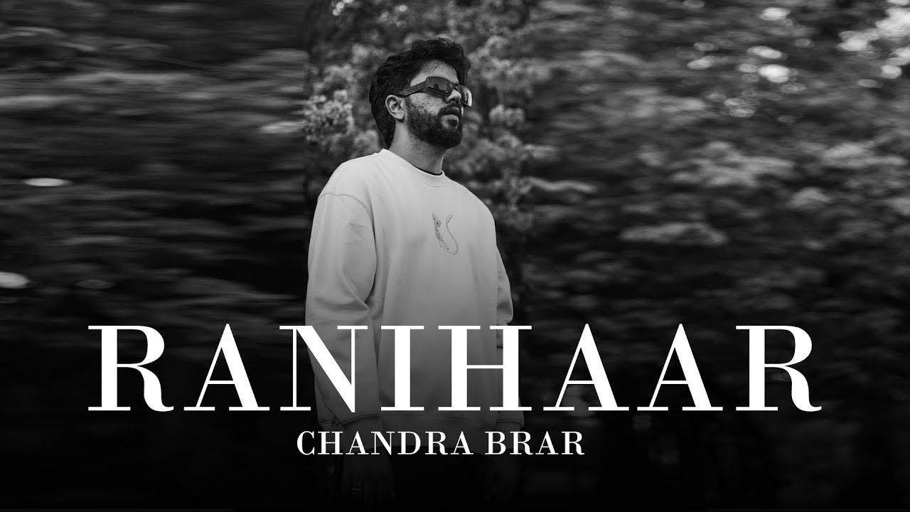 RANI HAAR | CHANDRA BRAR | Mere Kol Suit Ginti De | New Punjabi Songs ...