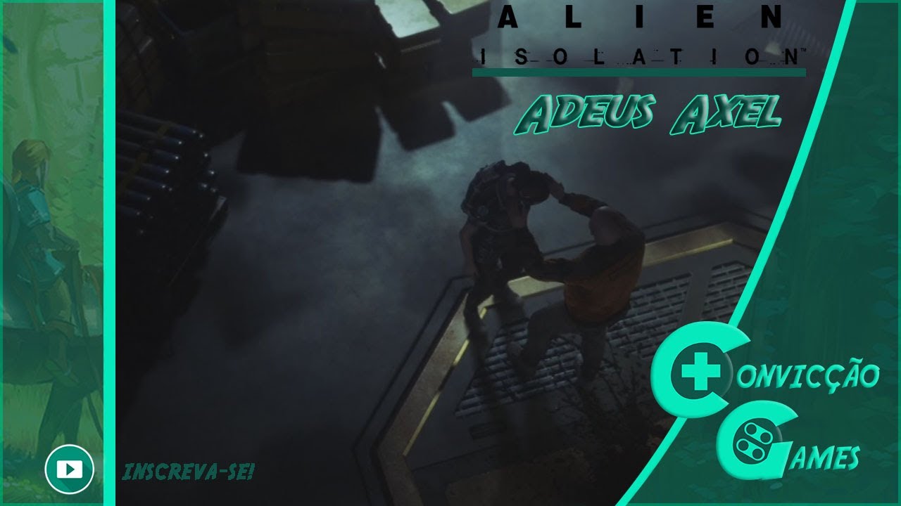 Alien Isolation - Adeus Axel #04 @AS - YouTube