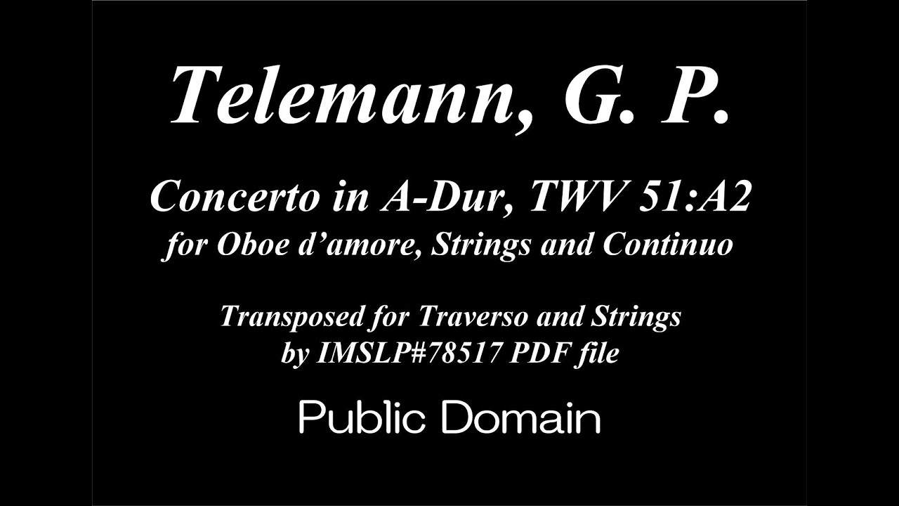 Telemann, G. P. _ Concerto A-Dur, TWV 51:A2 [Trv, Strings] - YouTube