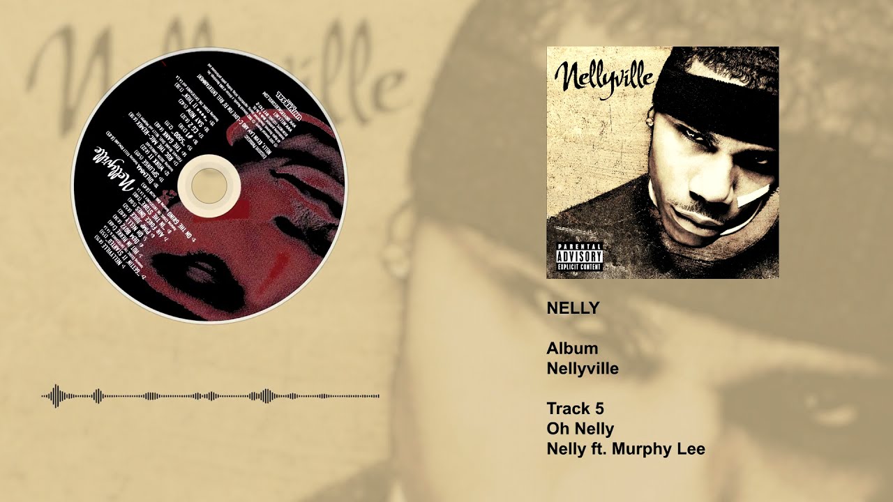 Nelly ft. Murphy Lee - Oh Nelly - YouTube