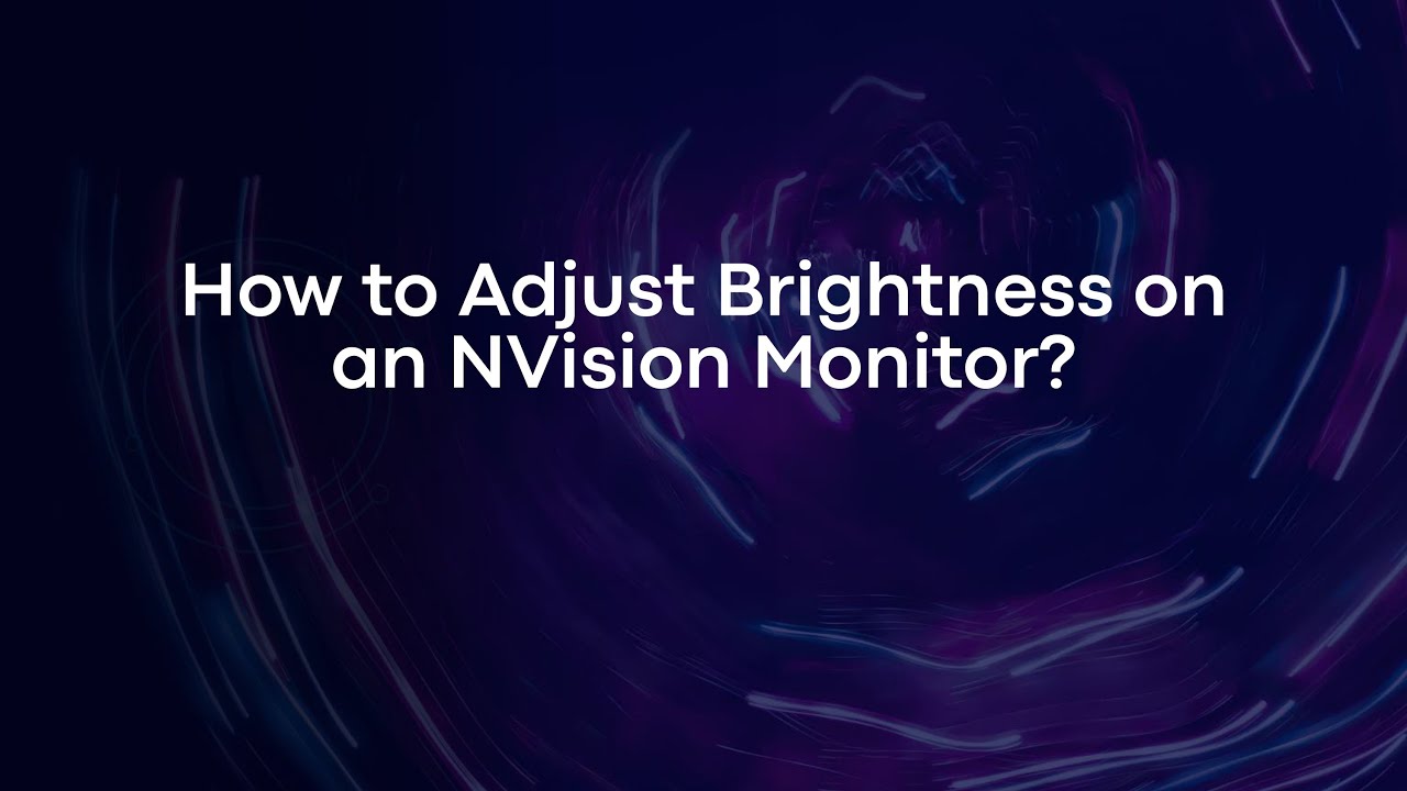 How to Adjust Brightness on an NVision Monitor? - YouTube