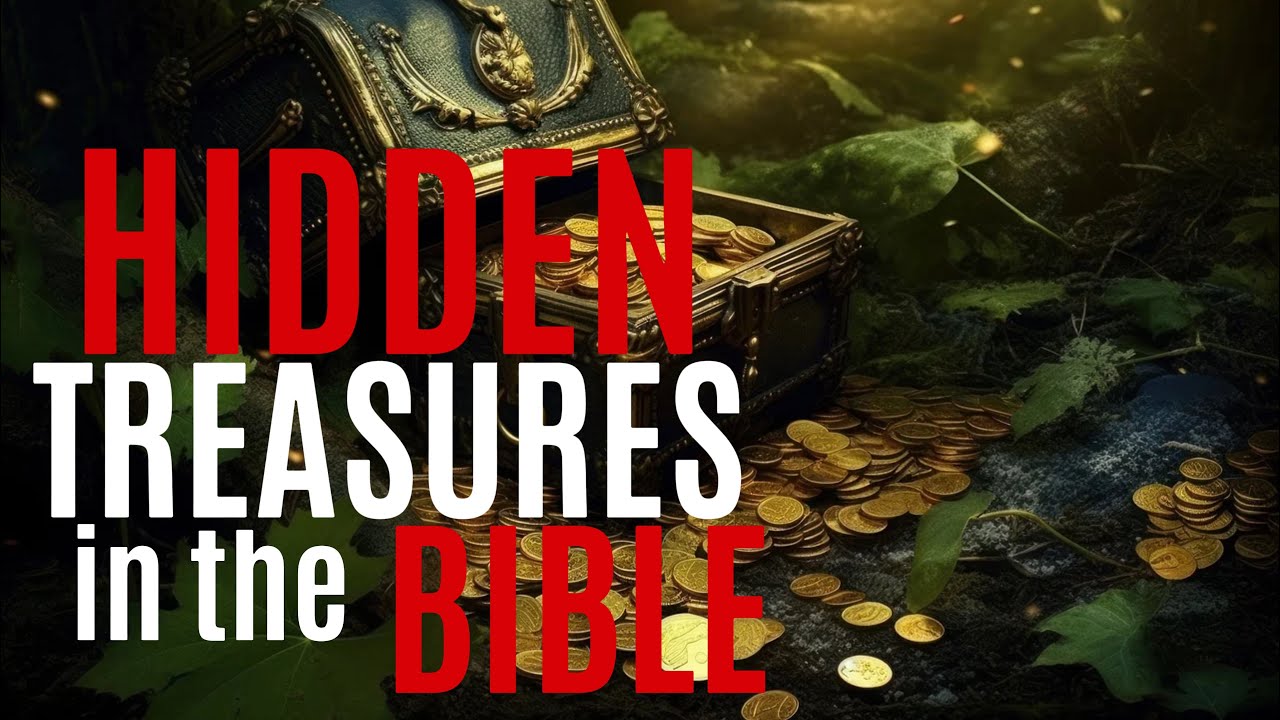 Hidden Treasures In The Bible - YouTube