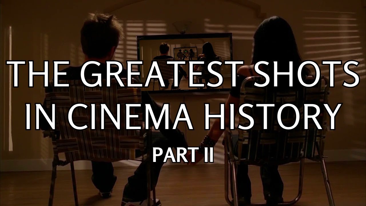 The Greatest Shots in Cinema History | Part II - YouTube