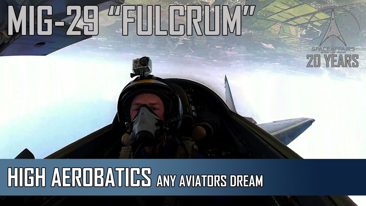 MIG-29 Fulcrum - From The Pilots Seat: Any Aviators Dream! - YouTube