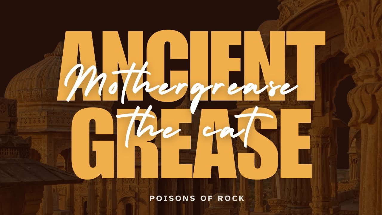 Ancient Grease - Mother Grease The Cat (1970) Lyrics Video - YouTube