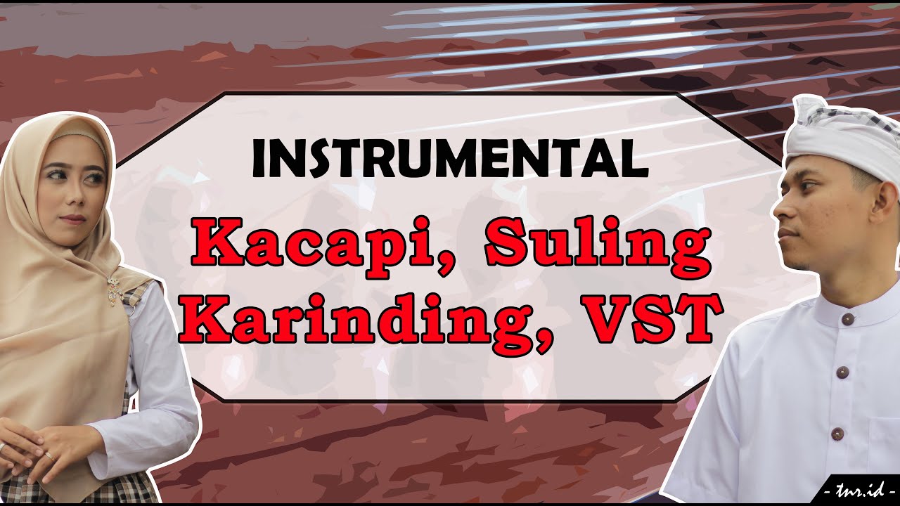 Instrument Kacapi, Suling, Karinding, VST - YouTube