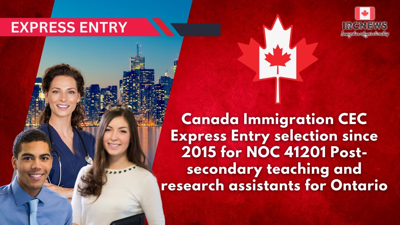 CEC Express Entry selection for NOC 41201 Post-secondary teaching ...
