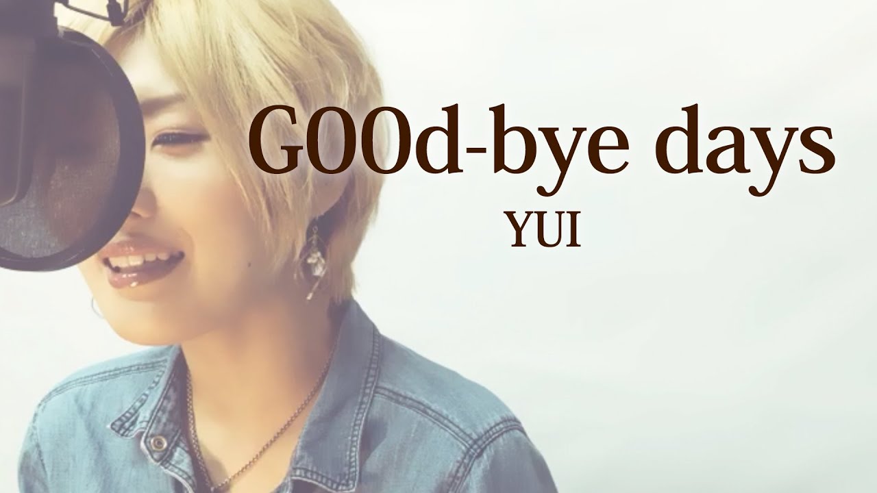 【118】Good-bye days/YUI (Full/歌詞付き) covered by SKYzART - YouTube