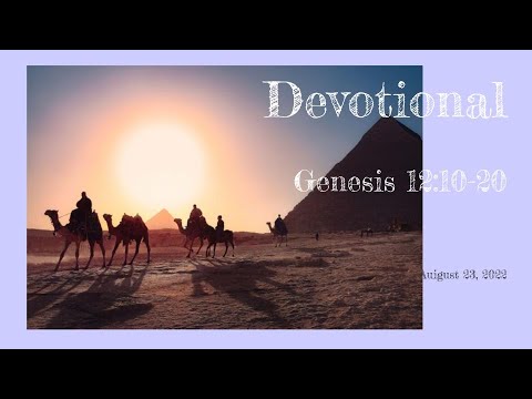082322_Devo_35_Gen_12:10-20