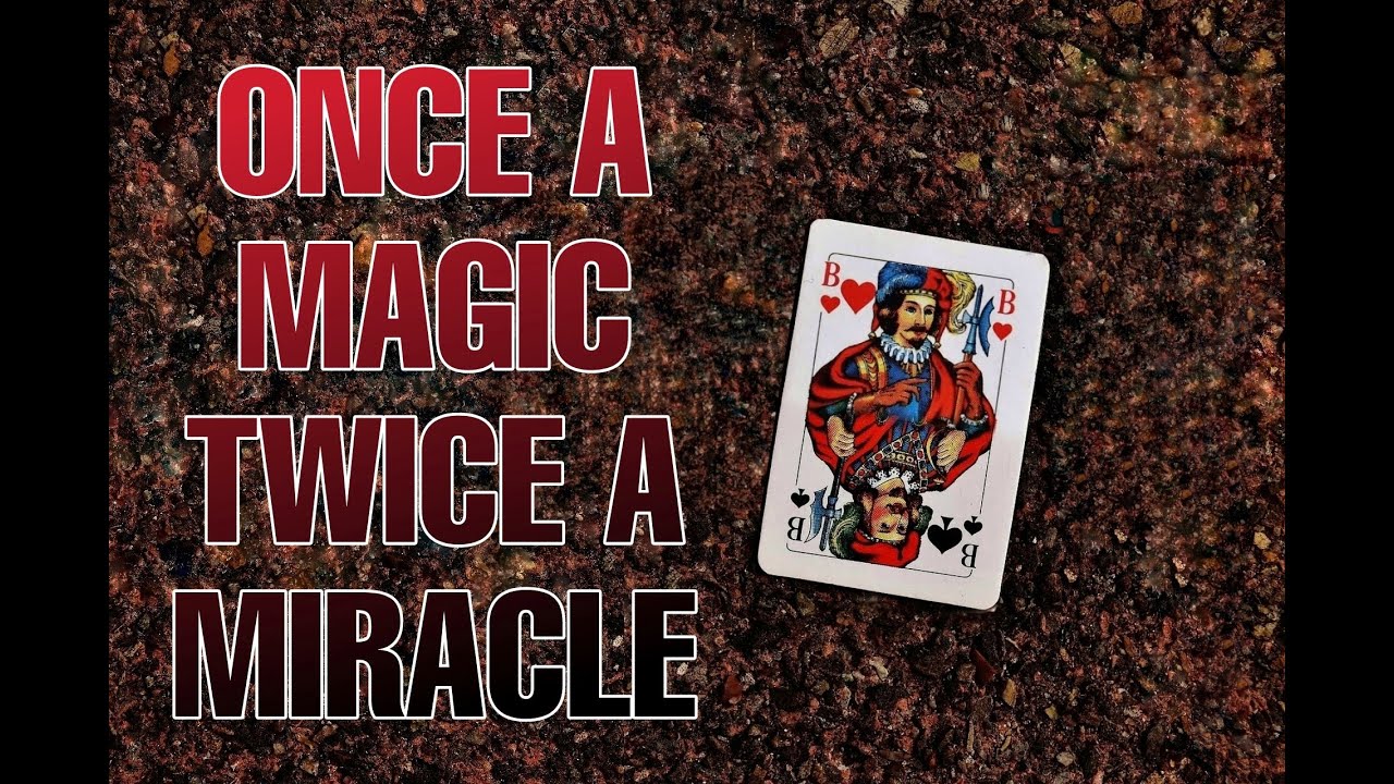 ONCE A MAGIC TWICE A MIRACLE! | MAGIC TRICK REVEALED - YouTube
