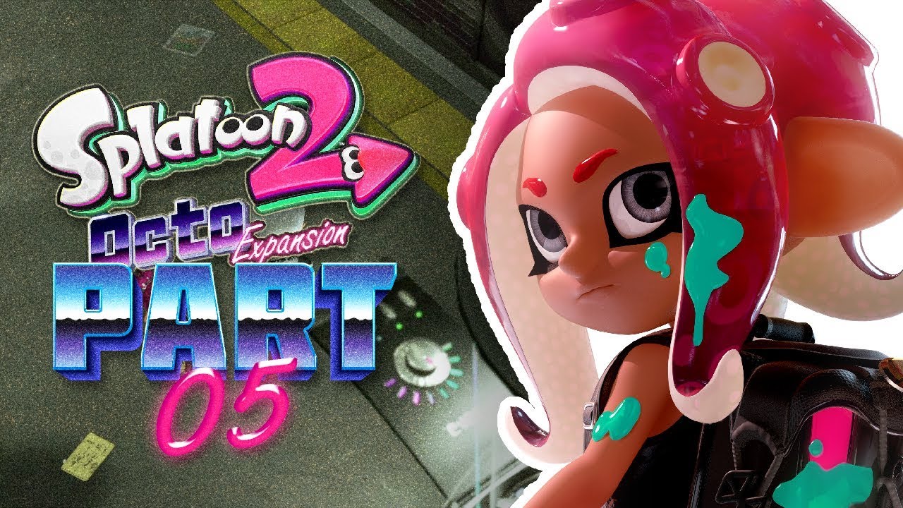 The Final Thang - Splatoon 2: Octo Expansion - Part 05 - YouTube