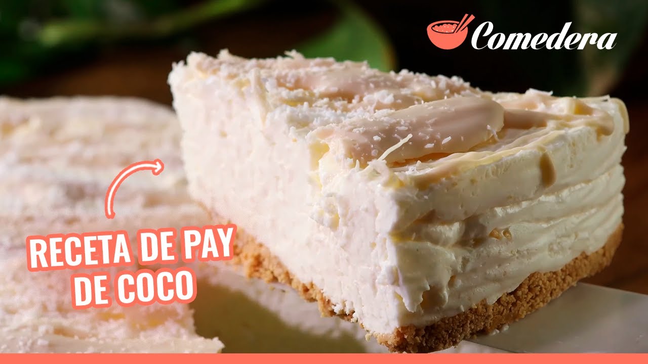 Receta de pay de coco para preparar en casa | Comedera - YouTube