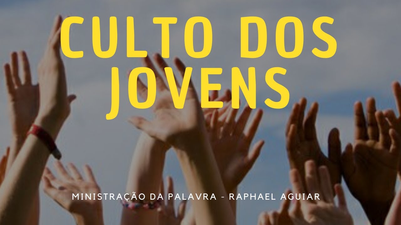 CULTO DOS JOVENS - É HORA DE VOLTAR | Raphael Aguiar - YouTube