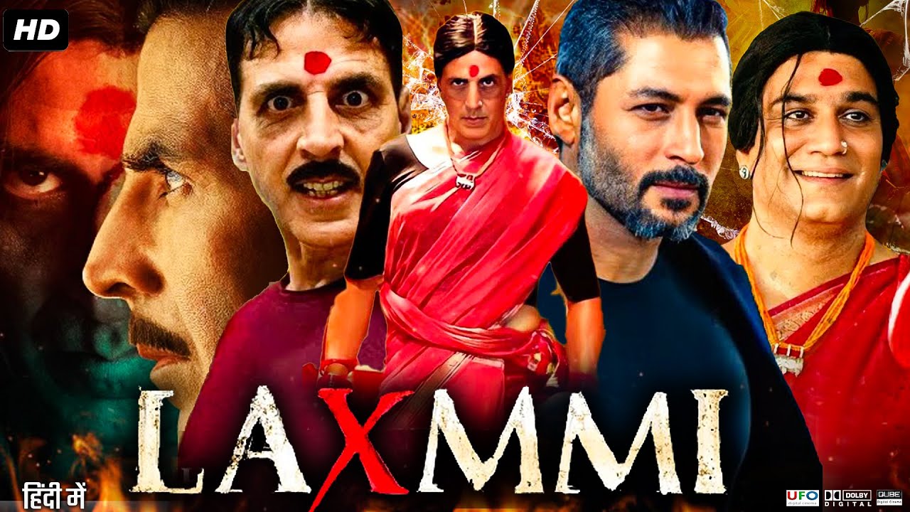 Laxmii Full Movie | Akshay Kumar | Kiara Advani | Sharad Kelkar | Tarun ...