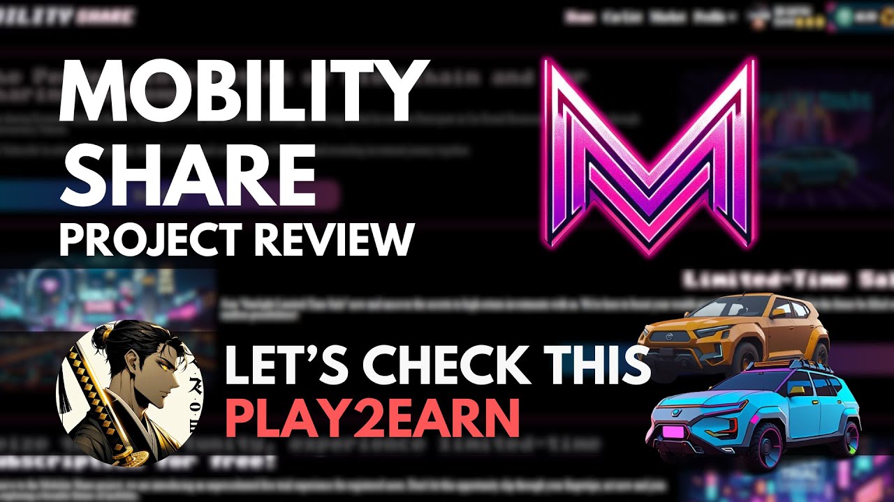 Play2Earn: Mobility Share (Project Review) - YouTube