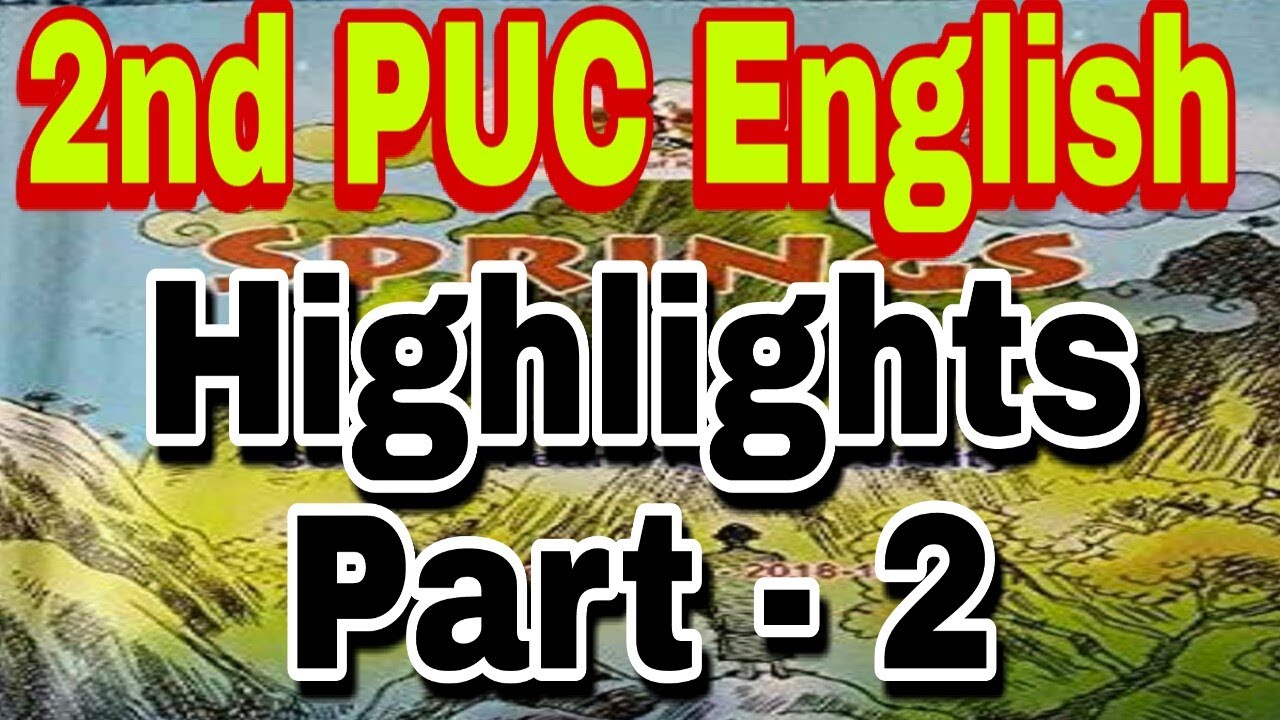 2nd PUC English Highlights Part 2 very Important Topics Covered 2nd-puc-english-highlights-part-2-very-important-topics-covered