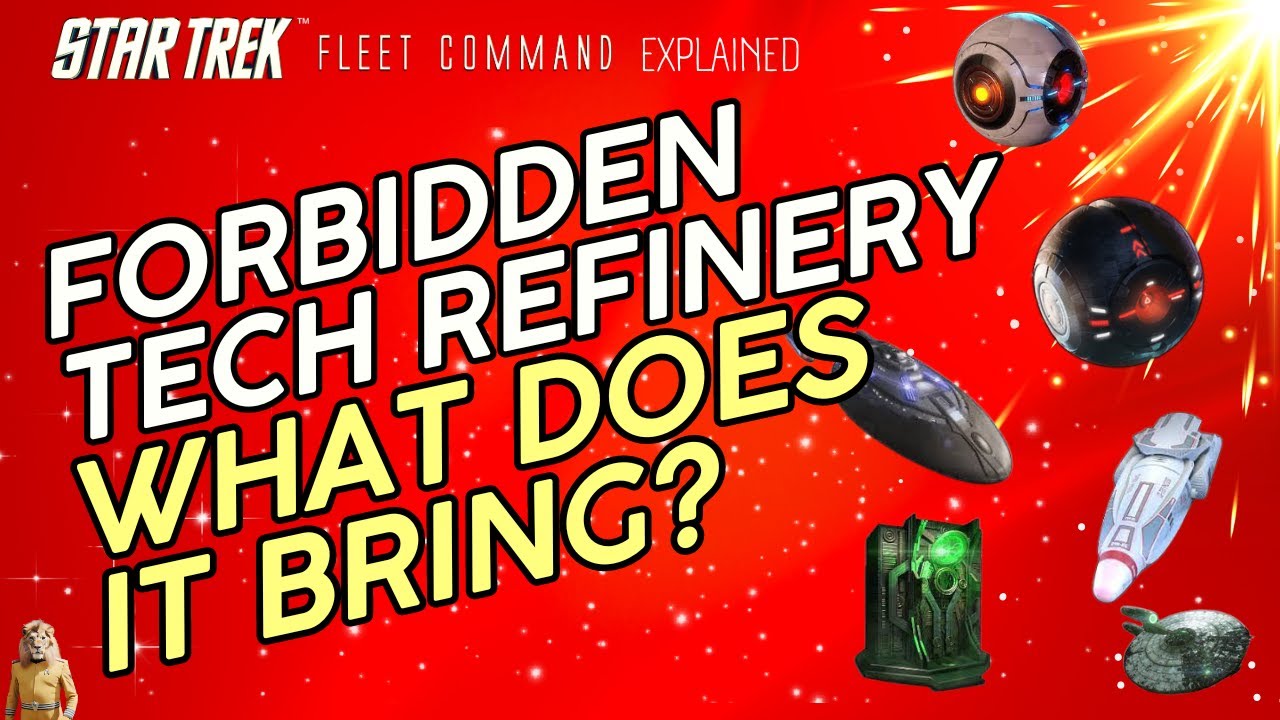 Forbidden Tech Refinery | How to play Star Trek Fleet Command | Outside ...
