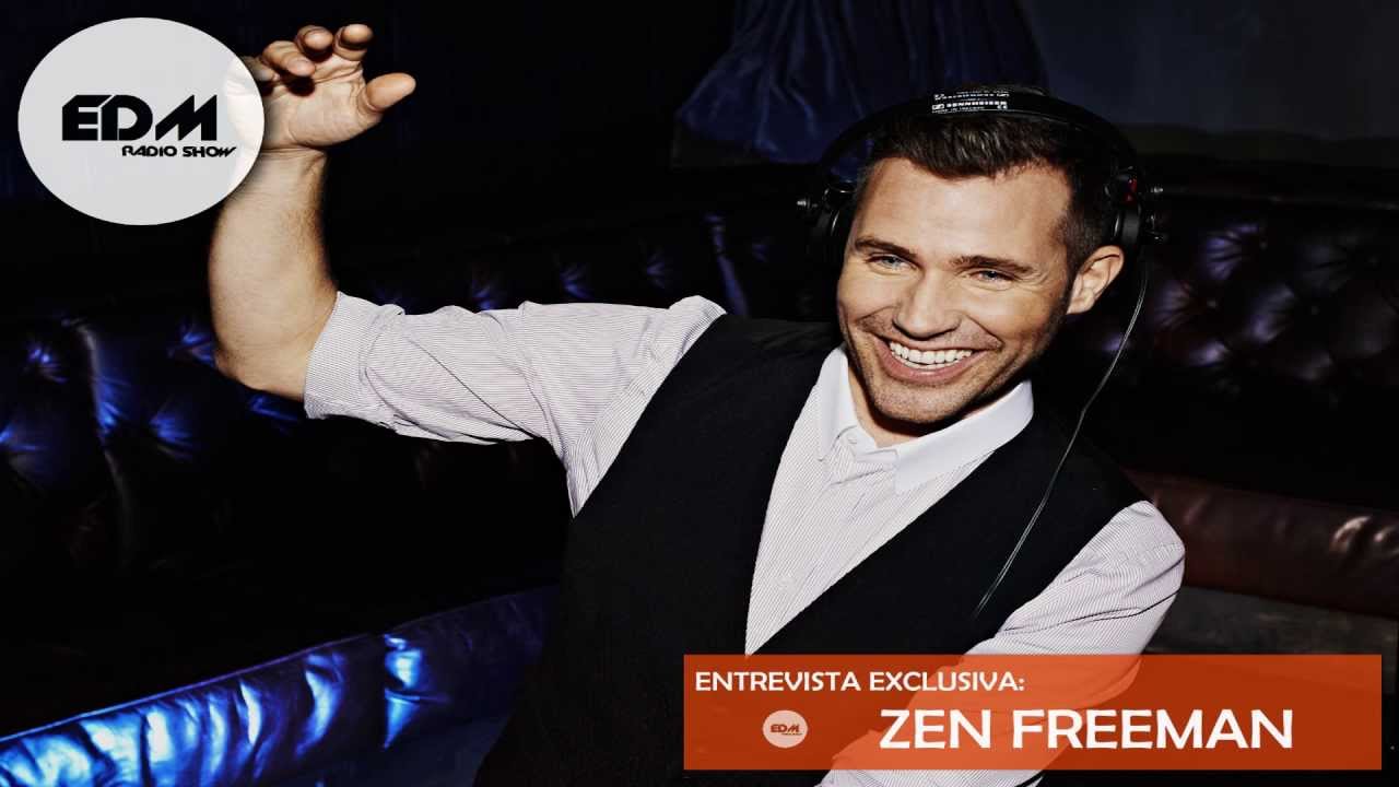 Zen Freeman: Exclusive Interview - EDM Radio Show - YouTube